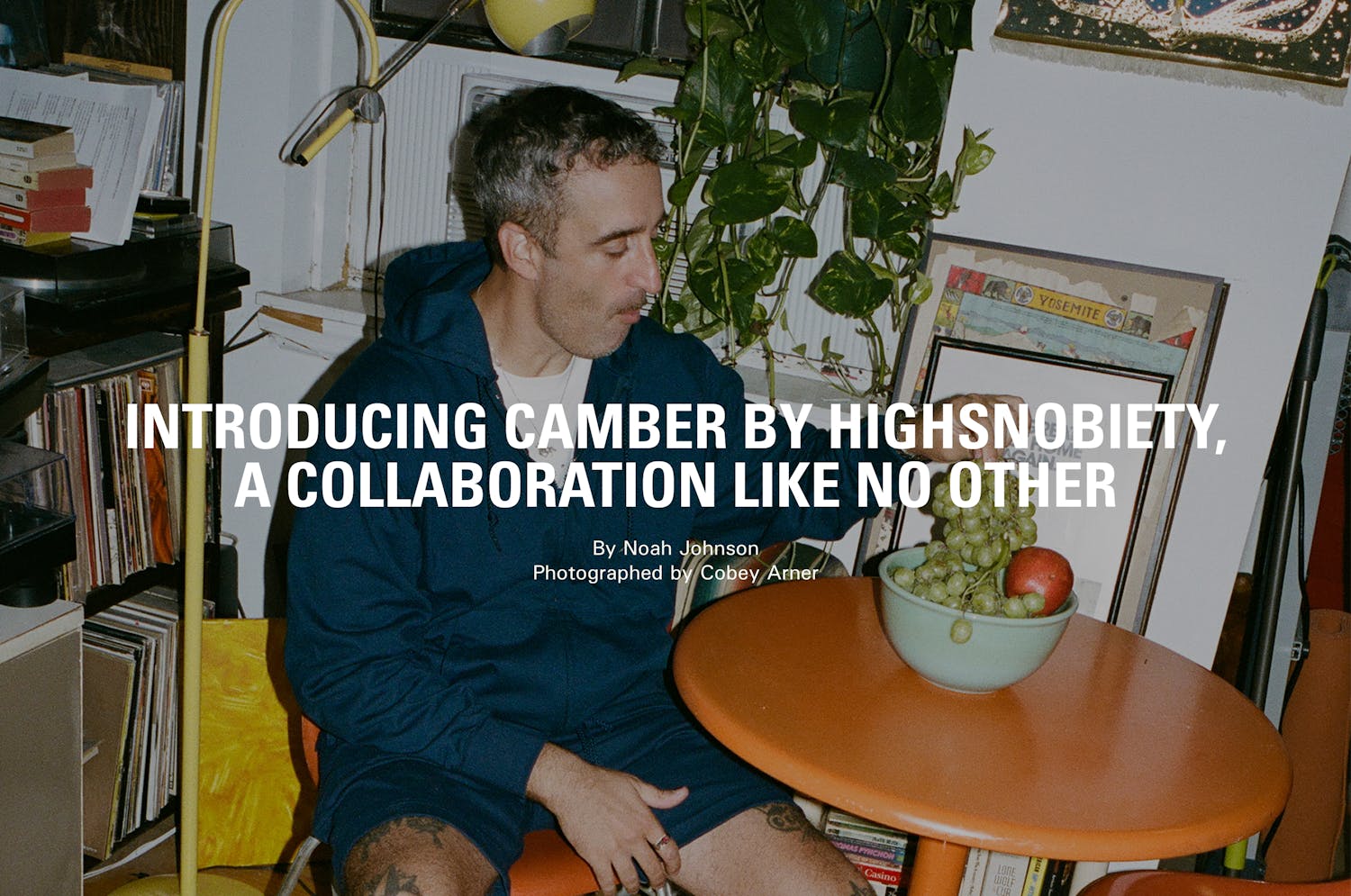 Camber by Highsnobiety, a Collaboration Like No Other