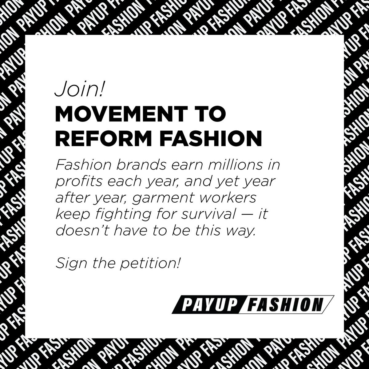 Grassroots Campaigning Can Change Fashion, Just Ask 'Pay Up'
